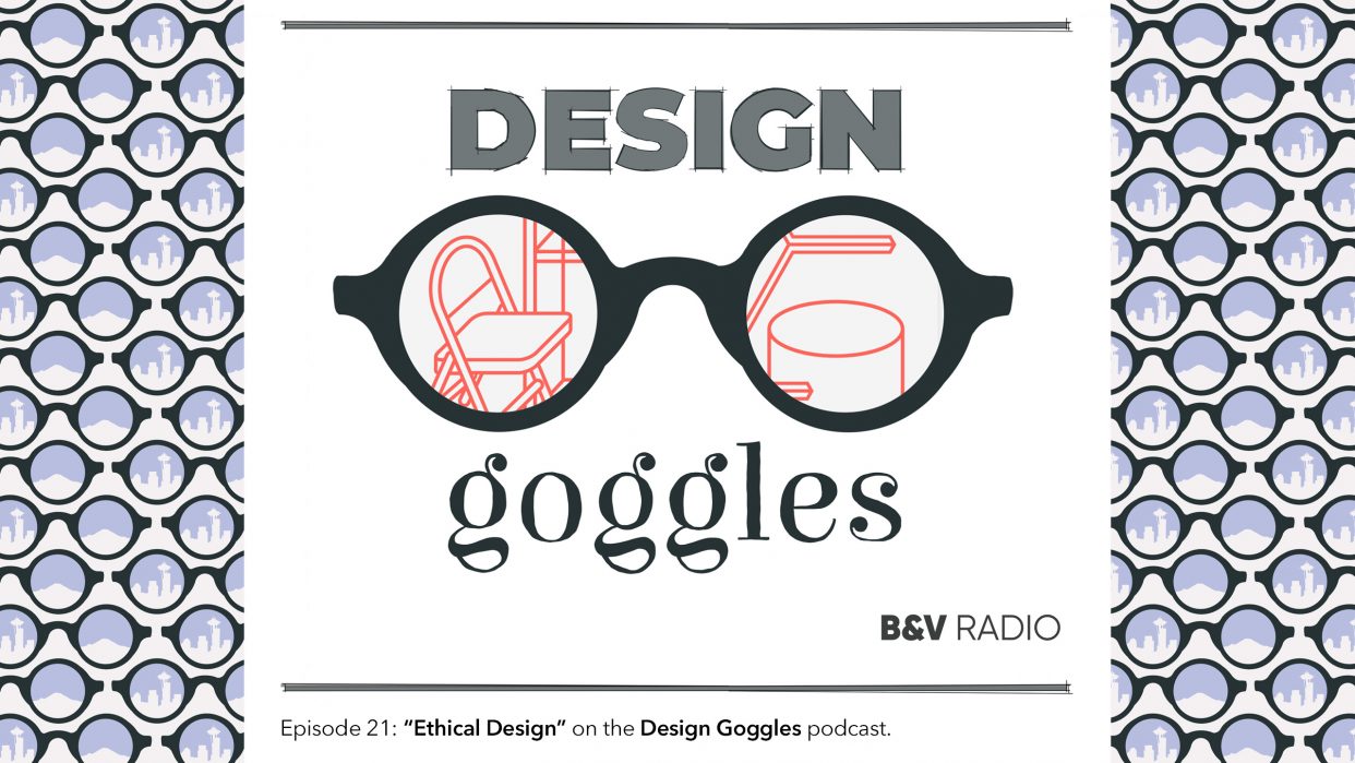 Ethical Design with Michael Ellsworth — Design Goggles Podcast, Ep.21